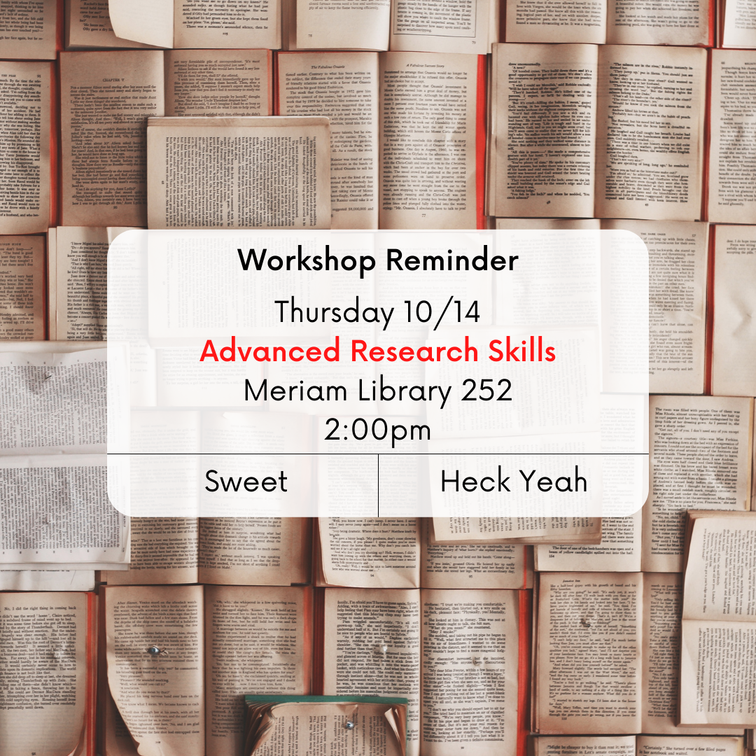 Advanced Research Skills Workshop | Meriam Library